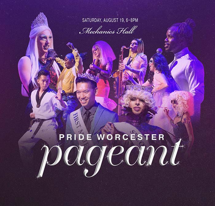 Pride Worcester Pageant | Mechanics Hall